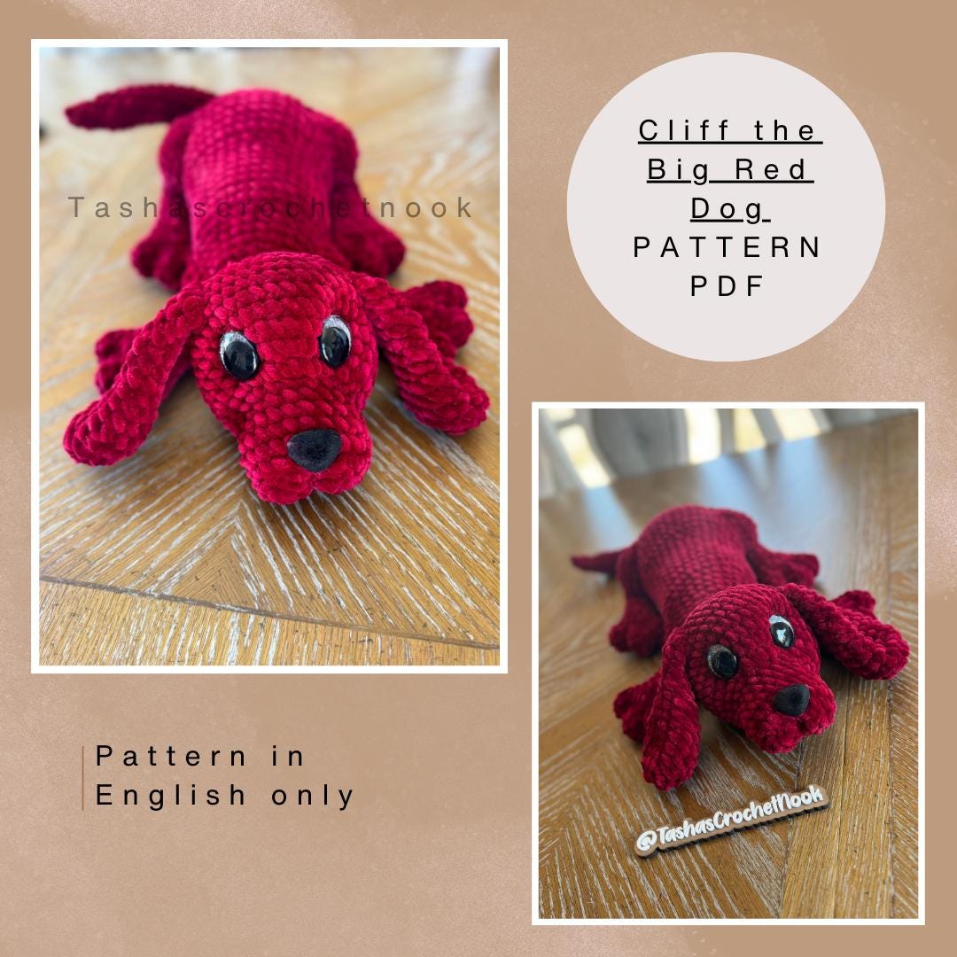 Cliff the Big Red Dog Crochet Pattern-english Only-intermediate Level ...