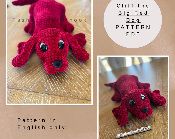 Cliff the Big Red Dog Crochet Pattern-english Only-intermediate Level ...