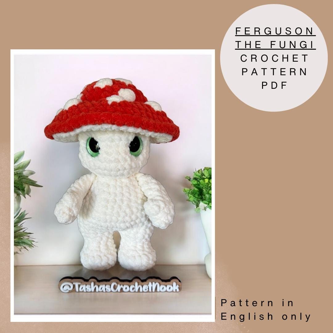 Ferguson the Fungi Crochet Pattern-low-sew-intermediate Level-english ...