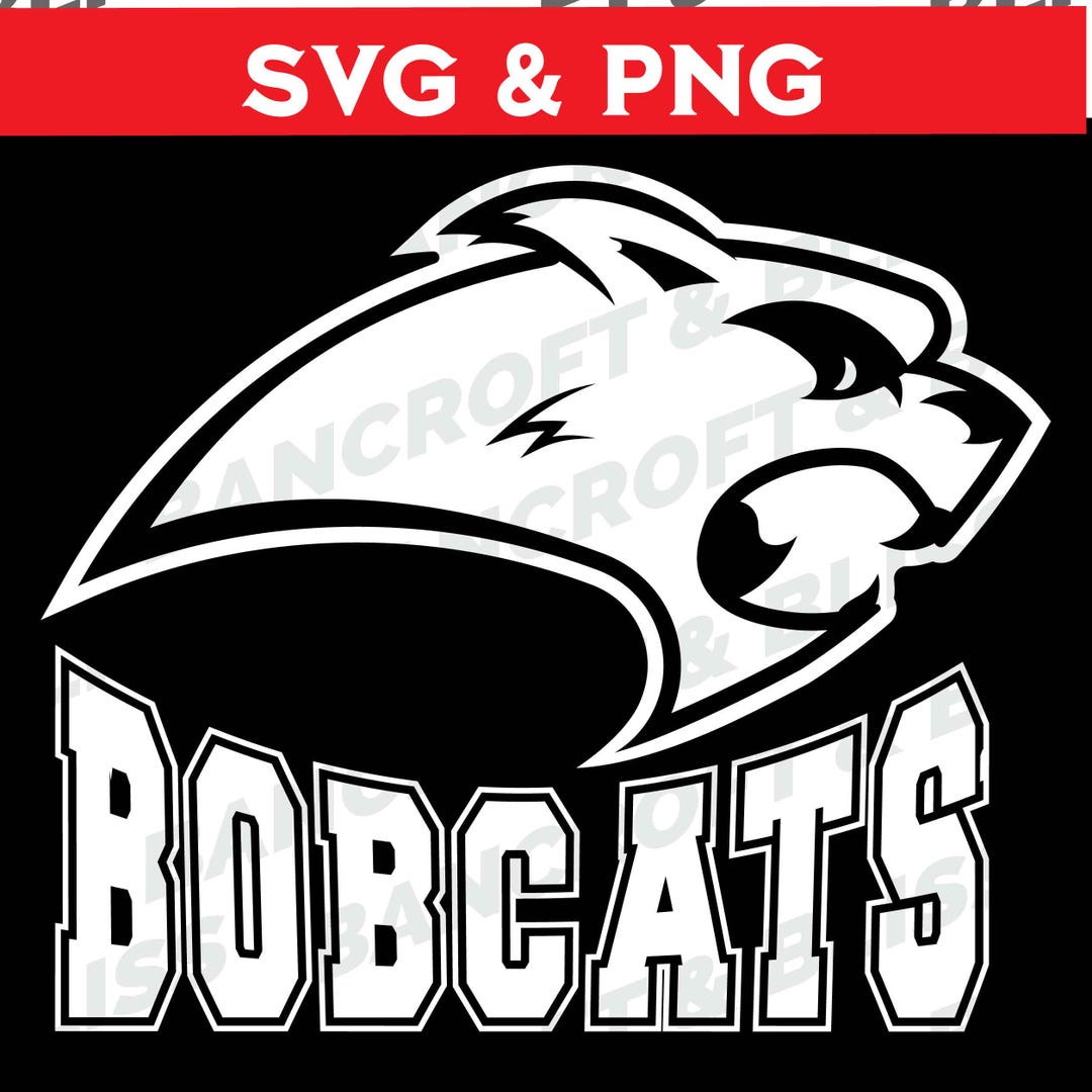 Bobcats SVG Bobcats Mascot Svg Bobcats Team Svg Bobcats SVG Bobcats ...