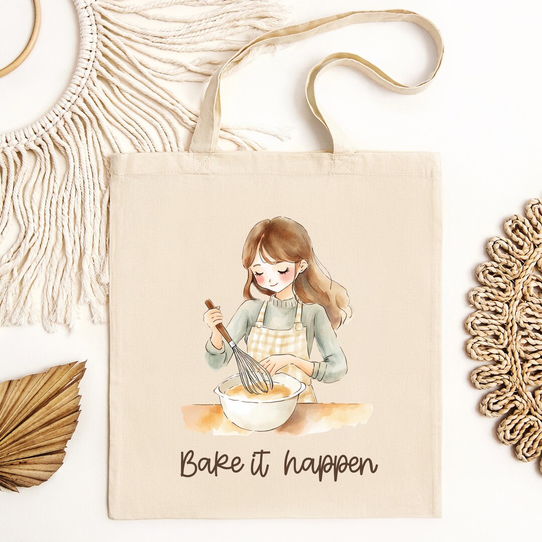 Baker Tote Bag, Bake It Happen, Bread Baking Gifts for Women, Baker ...