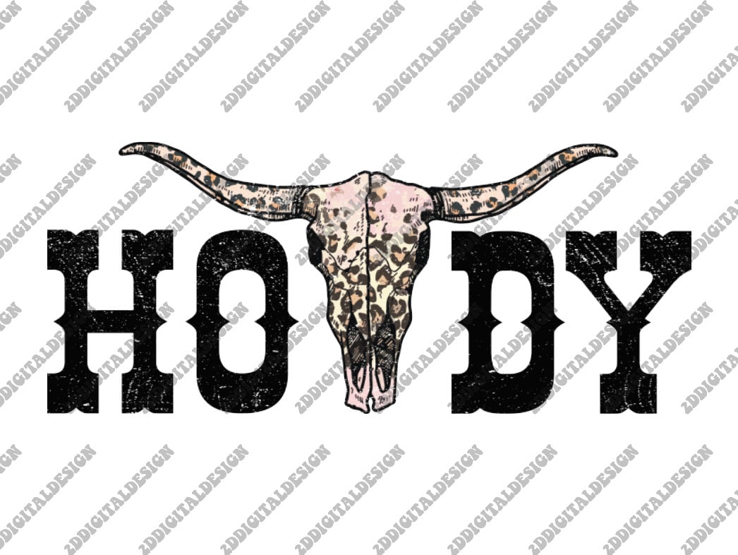 Howdy Png, Howdy Bull Skull Png, Western Png, Nashville PNG, Midwest ...