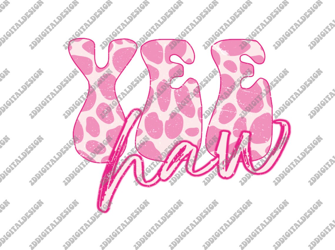 Pink Yeehaw PNG, Neon Yeehaw Sublimation, Yee Haw Png, Western Png ...
