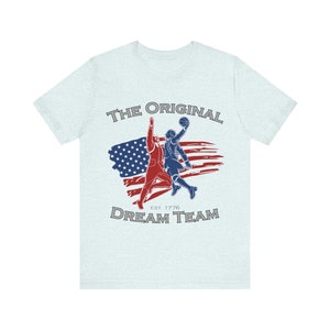 The Original Dream Team - Funny 4th of July T-shirt - George Washington ...
