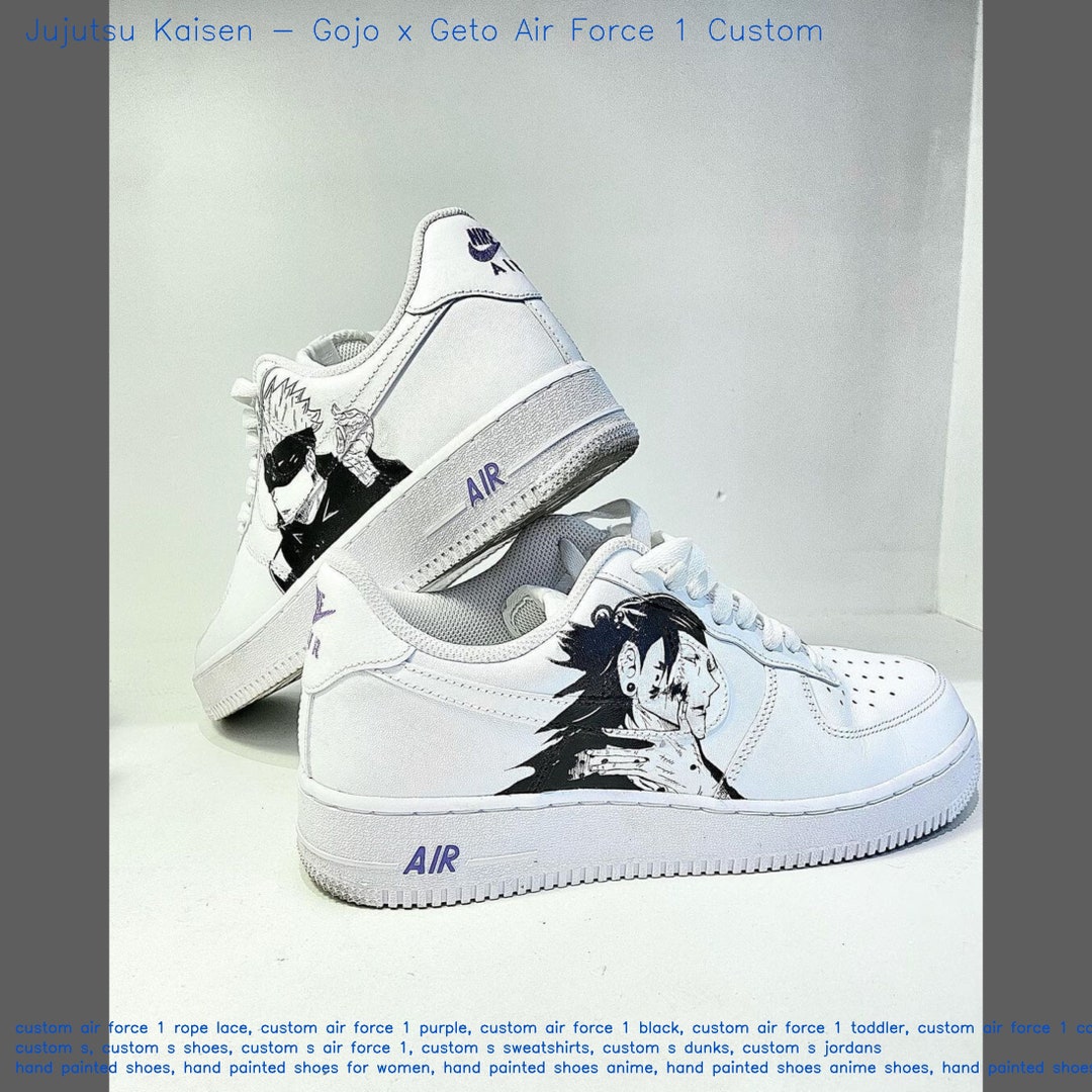 Jujutsu Kaisen Gojo X Geto Air Force 1 CustomBuy now: luxetsy.com/king ...