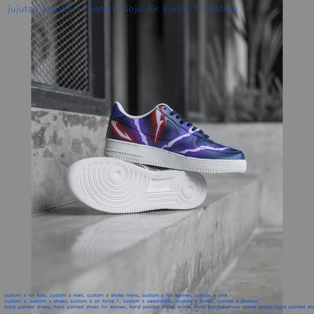 Jujutsu Kaisen Satoru Gojo Air Force 1 Custombuy Now: Luxetsy.com/king ...