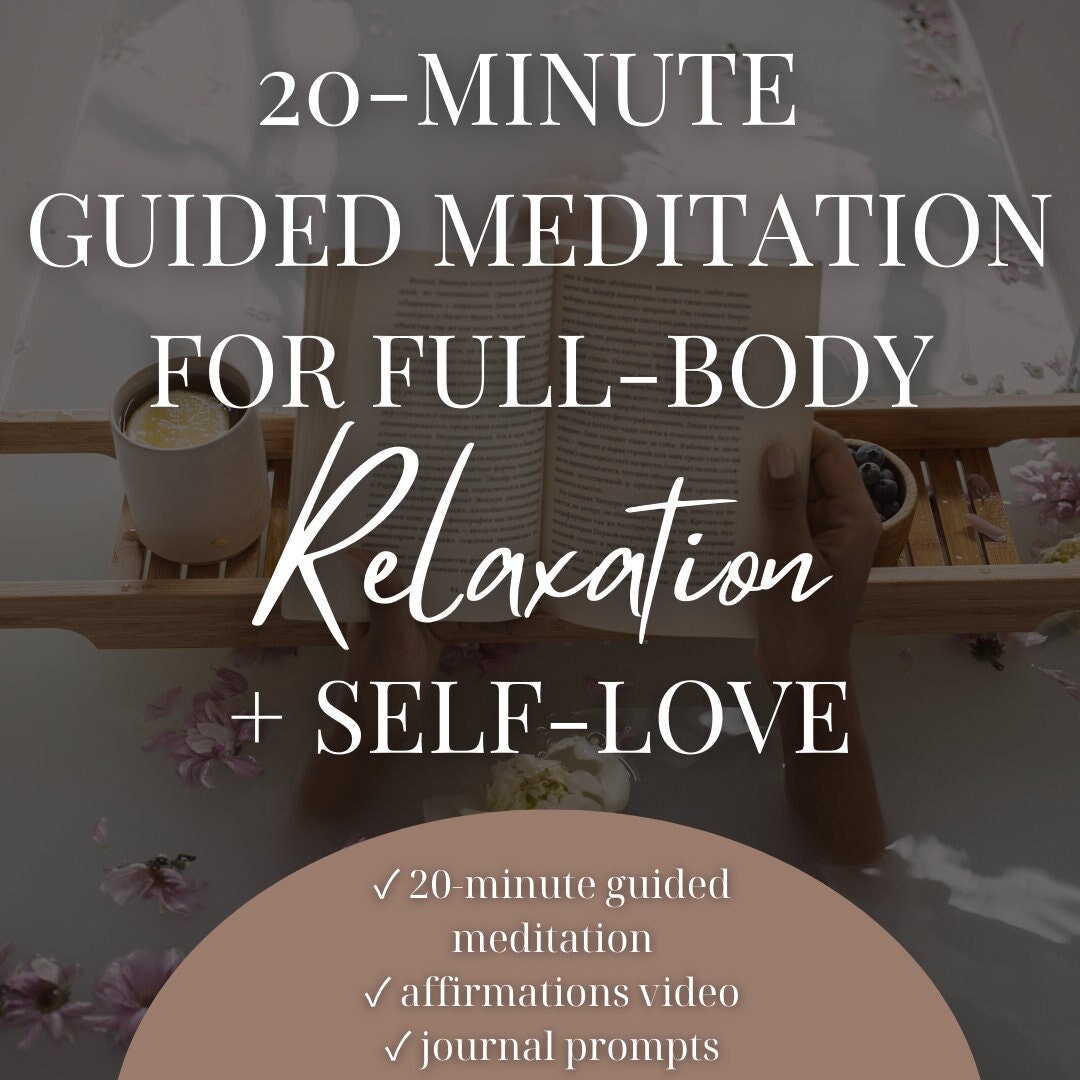 Full-body Relaxation Self-love Guided Meditation - Etsy
