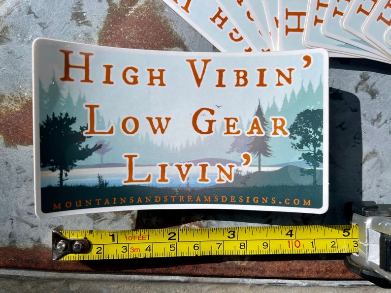 High Vibin, Low Gear Livin Sticker / Bumper Sticker / Stanley Sticker ...