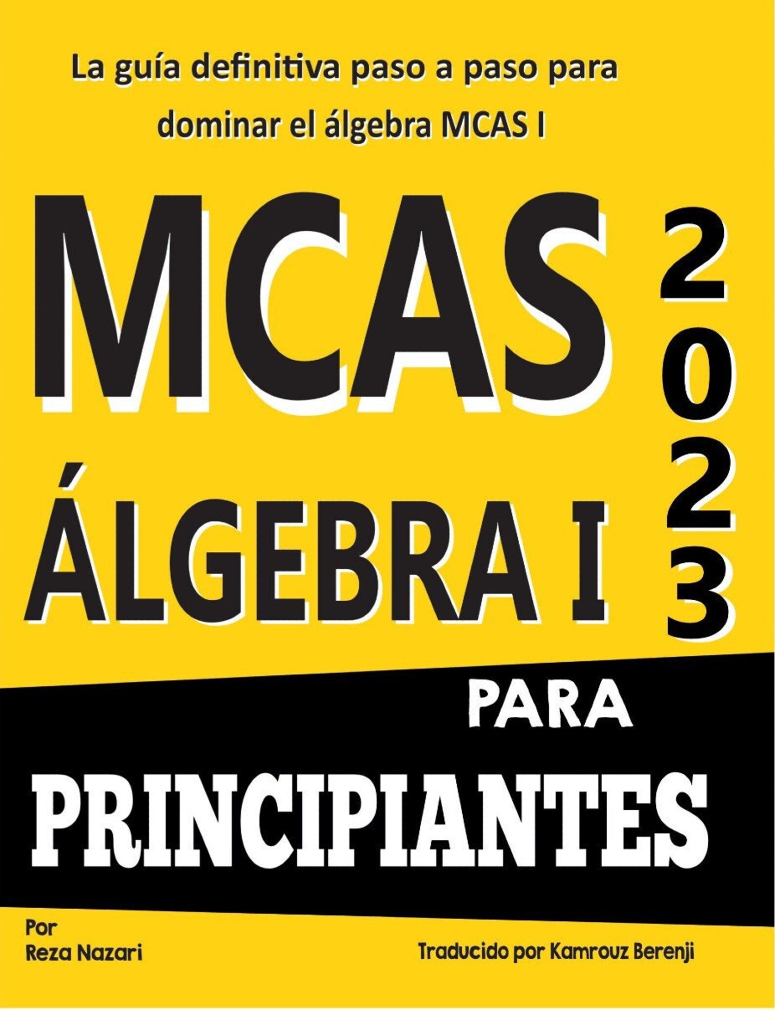MCAS Álgebra I Para Principiantes: La Guía Definitiva Paso a Paso Para ...