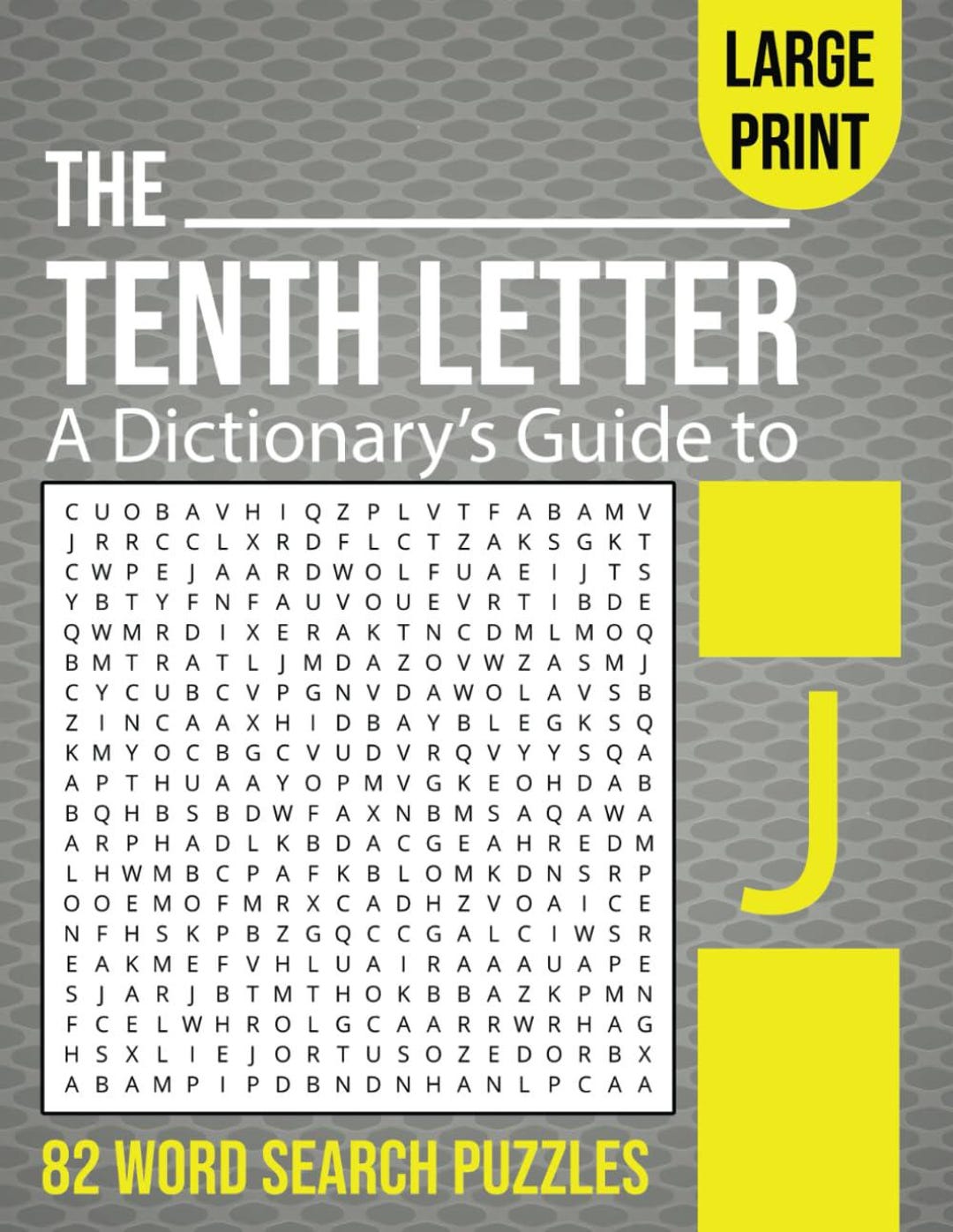 THE TENTH LETTER - A Dictionary's Guide to "j" Word Search Puzzles ...