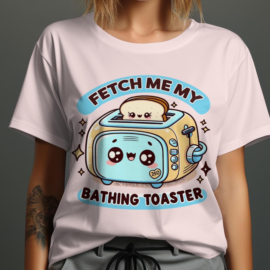 Fetch Me My Bathing Toaster Cute Kawaii Toaster Graphic Retro Toaster ...