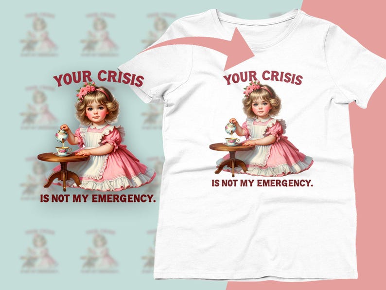 Your Crisis is Not My Emergency Retro Sarcastic Digital Download PNG ...