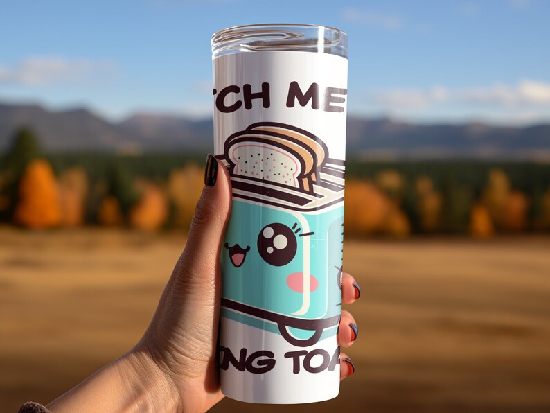 Fetch Me My Bathing Toaster Funny Kawaii Toaster Cartoon Tumbler Cute ...