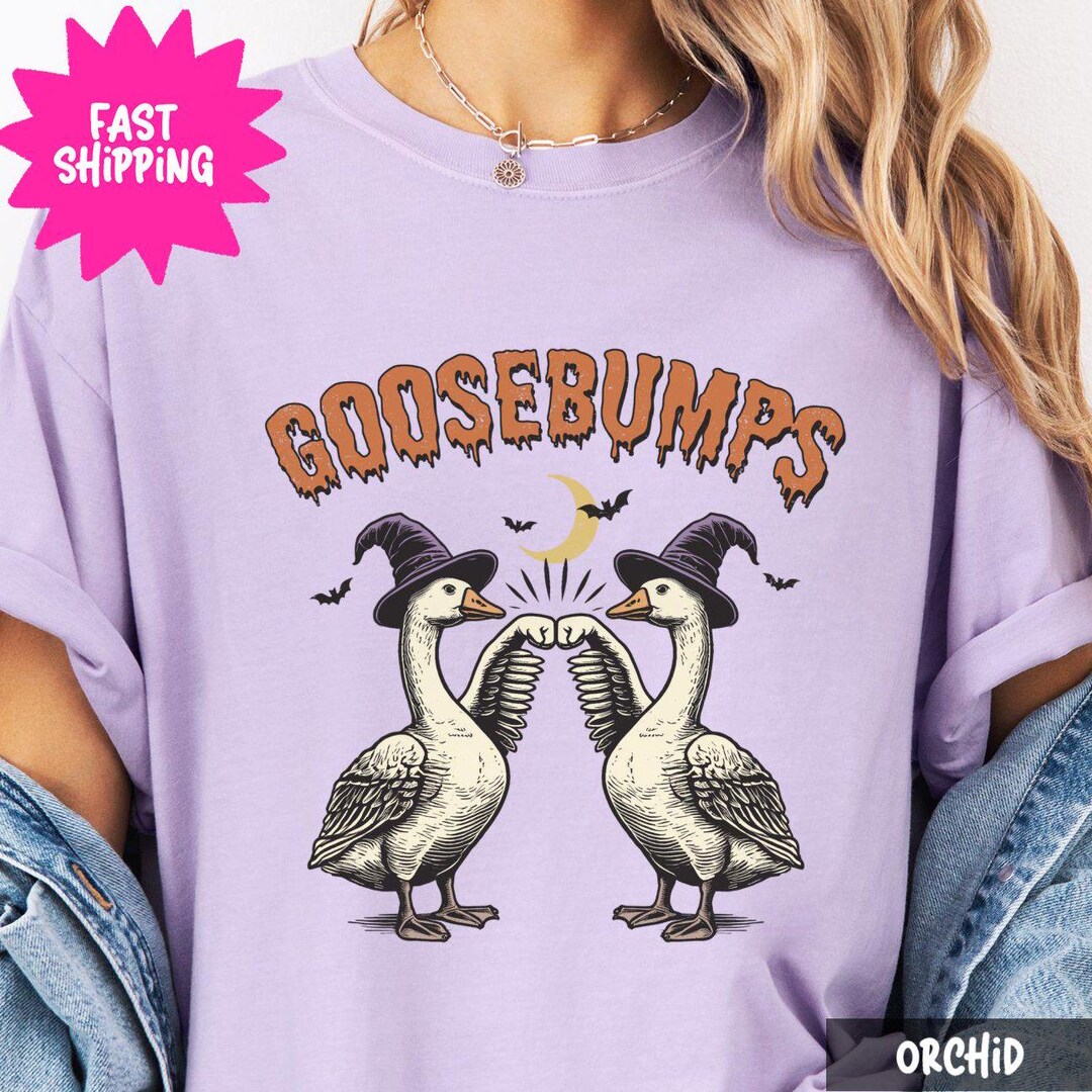Comfort Colors Goosebumps T Shirt Funny Halloween Goose Bumping Tees ...