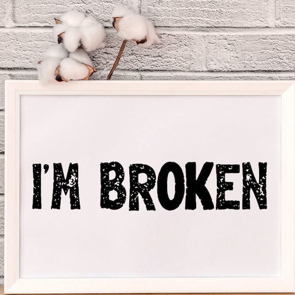 Im Broken Svg - Etsy