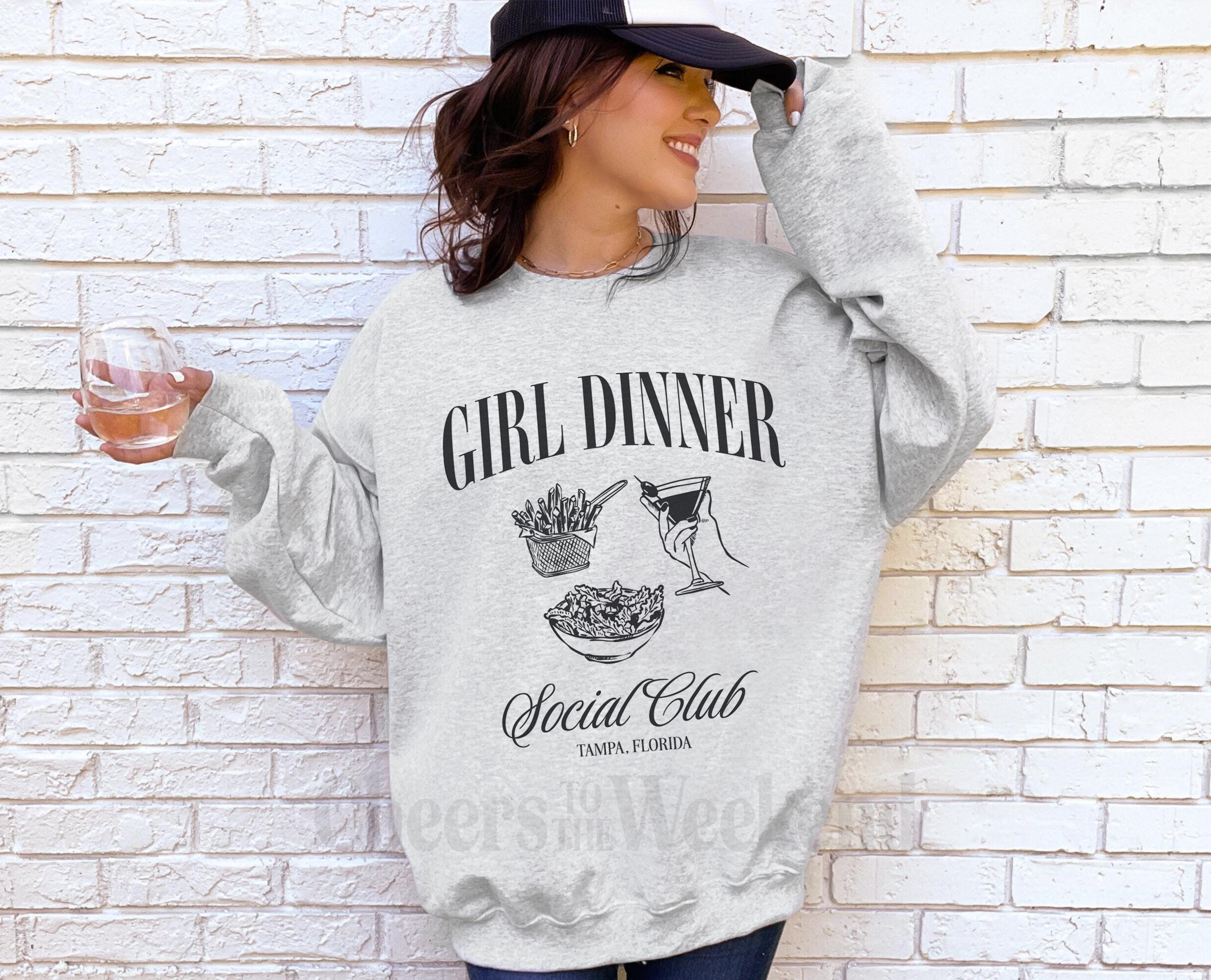 Girl Dinner Social Club Sweatshirt, Dinner Club Custom Sweatshirt ...