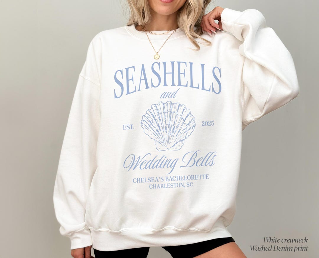 Seashells and Wedding Bells Beach Bachelorette Sweatshirt, Seashell ...