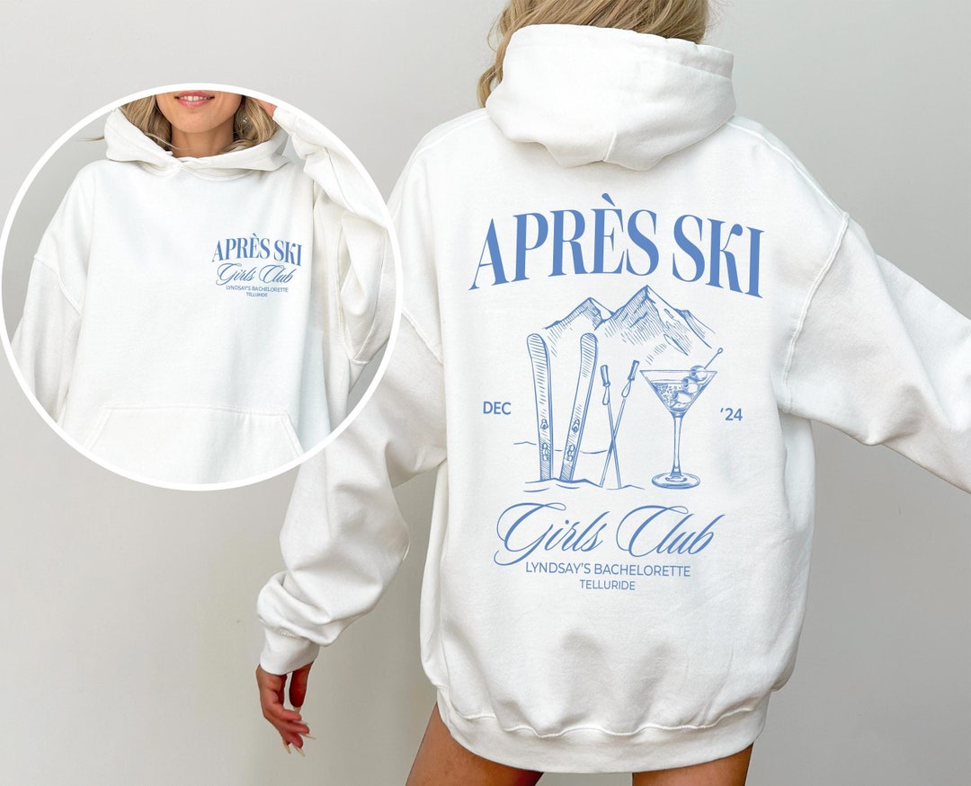 Après Ski Girls Club Hoodie, Custom Ski Bachelorette Hoodie, Mountains ...