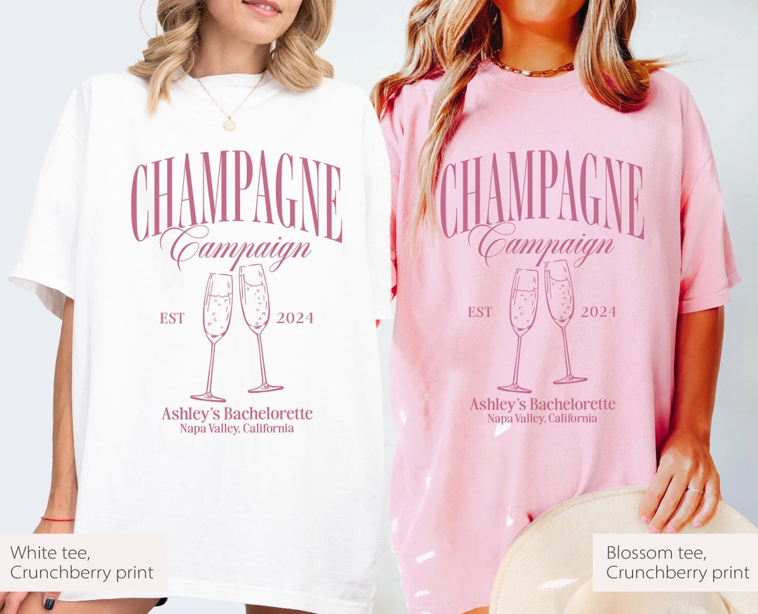 Champagne Campaign Shirt, Champagne Comfort Colors Shirt, Champagne ...