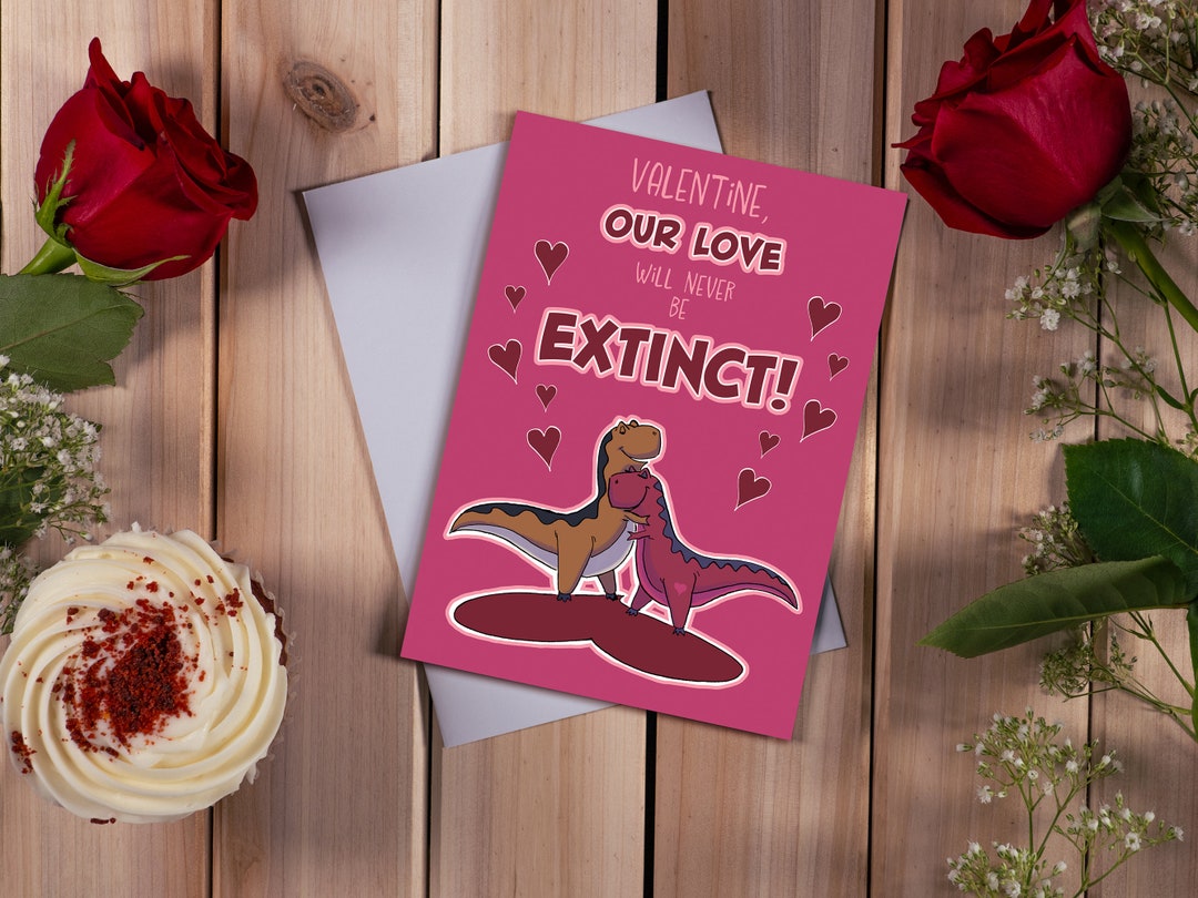Non Editable T Rex Valentines Day Card Digital File Only That You Print And Cut Yourself Or At