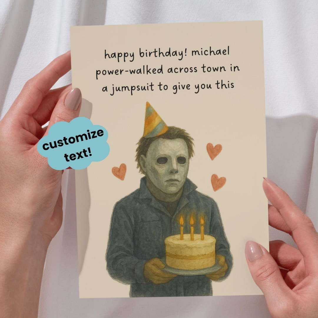 Michael Myers Birthday Card | Funny Horror Meme Card | Power Walk ...