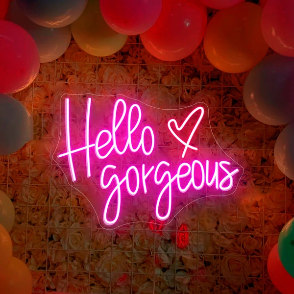 Hello Gorgeous Neon Sign - Etsy