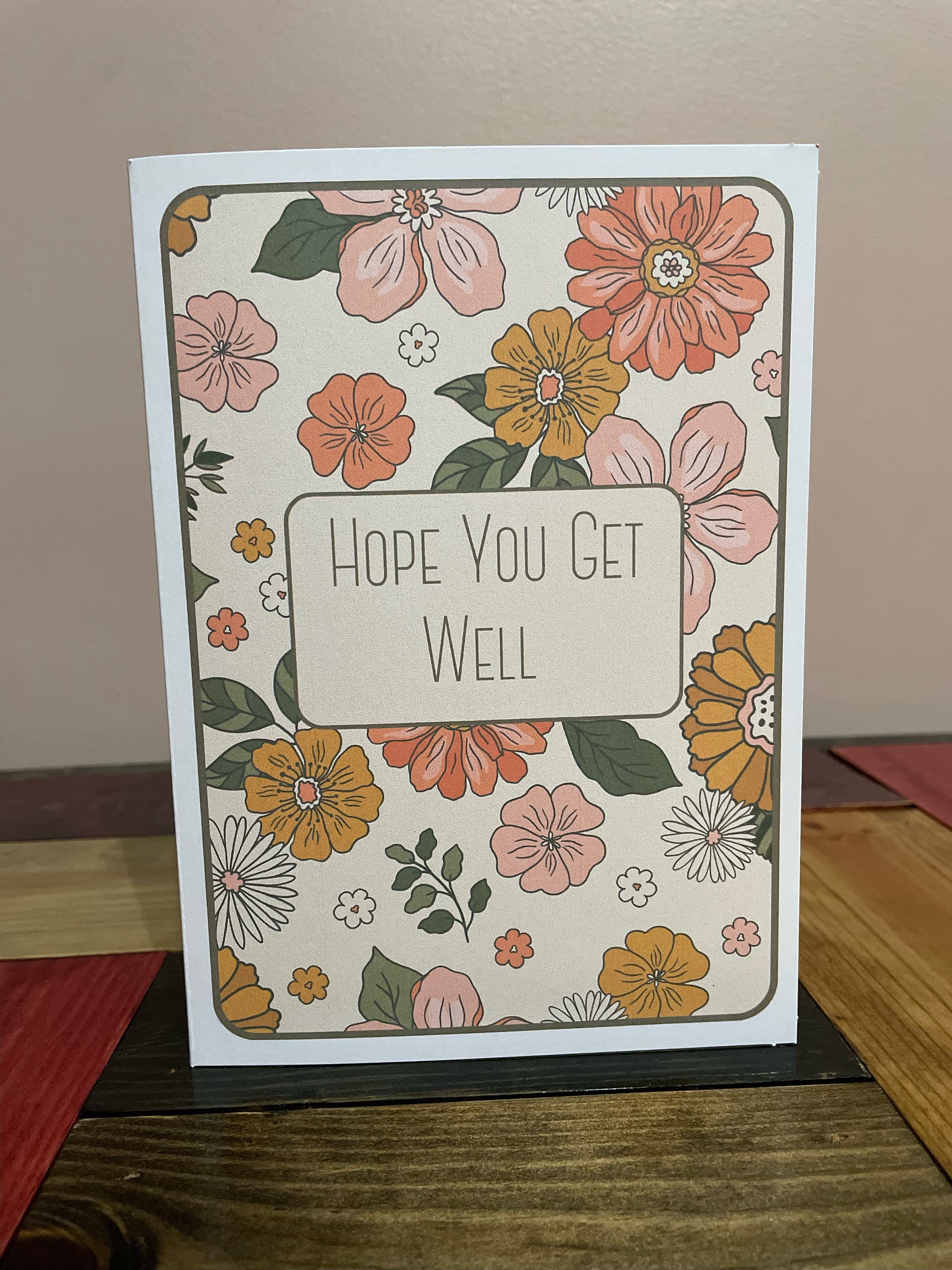 Hope You Get Well Card Get Well Soon Card Feel Better Soon Card Flowers ...