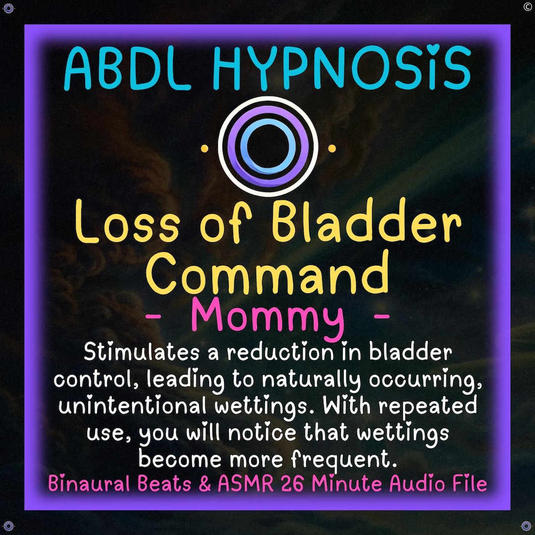 Loss of Bladder Command Mommy ABDL Diaper Hypnosis Bladder & Bowel ...