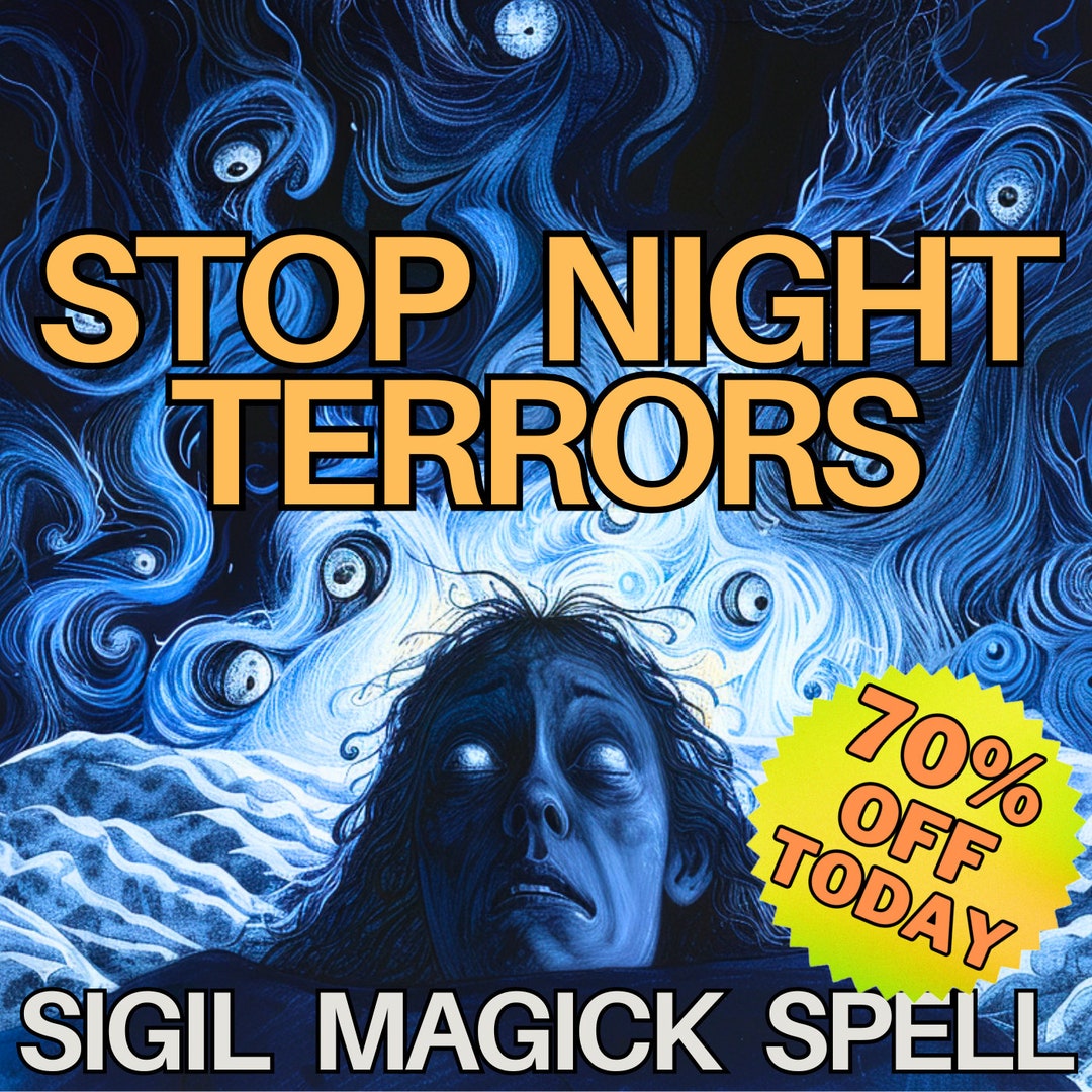 Stop Night Terrors, Magick Sigil Spell, Same Day Casting, Guaranteed ...