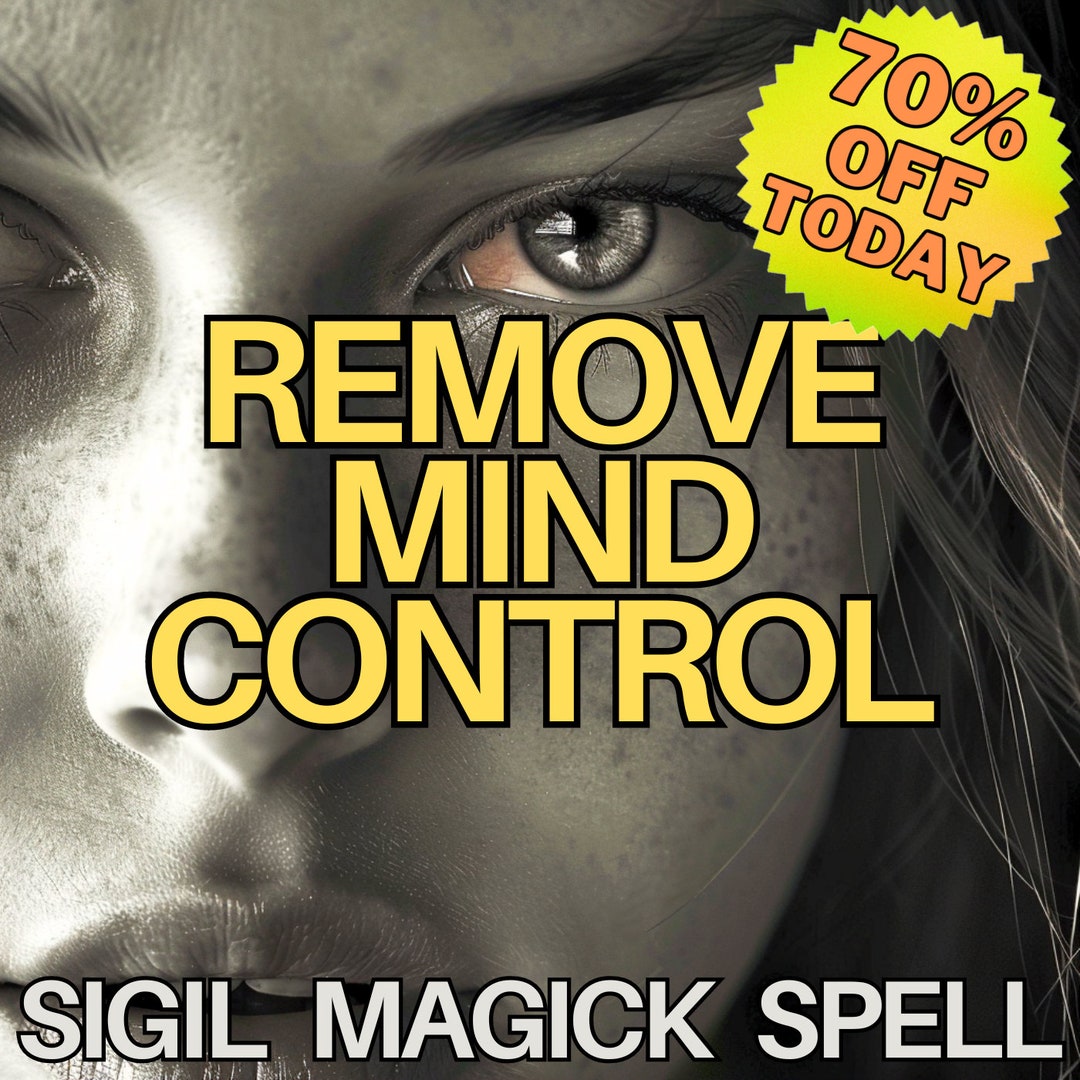Remove Mind Control, Magick Sigil Spell, Fast Guaranteed Result, Same ...