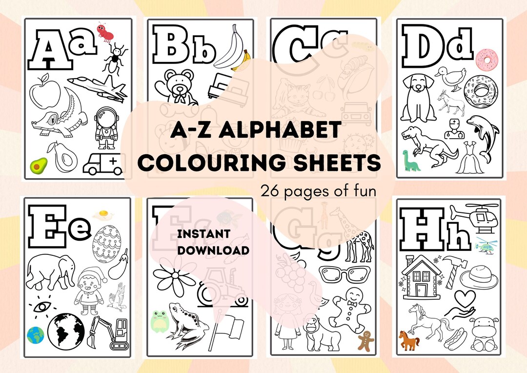 Printable Colouring Sheets for Kids, A-Z Alphabet, Instant Download, 26 ...