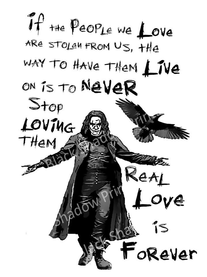 The Crow Quotes Real Love Is Forever