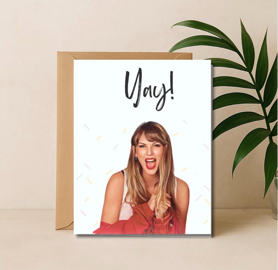 Taylor Swift Greeting Card for ANY Occassion! Yay! - Etsy