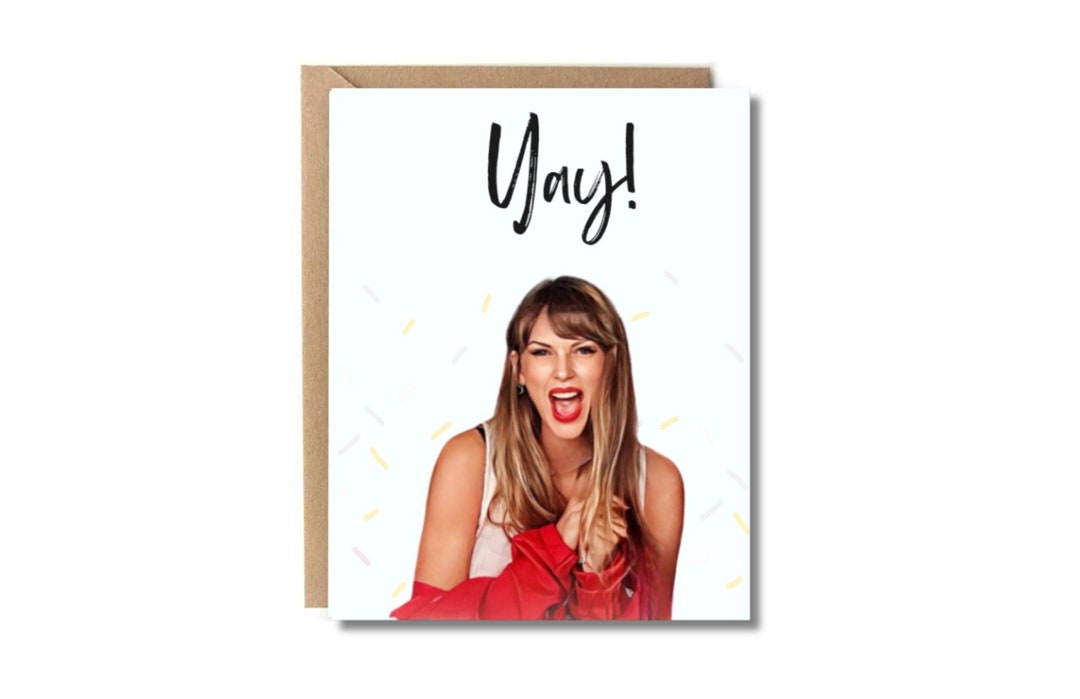 Taylor Swift Greeting Card for ANY Occassion Yay - Etsy