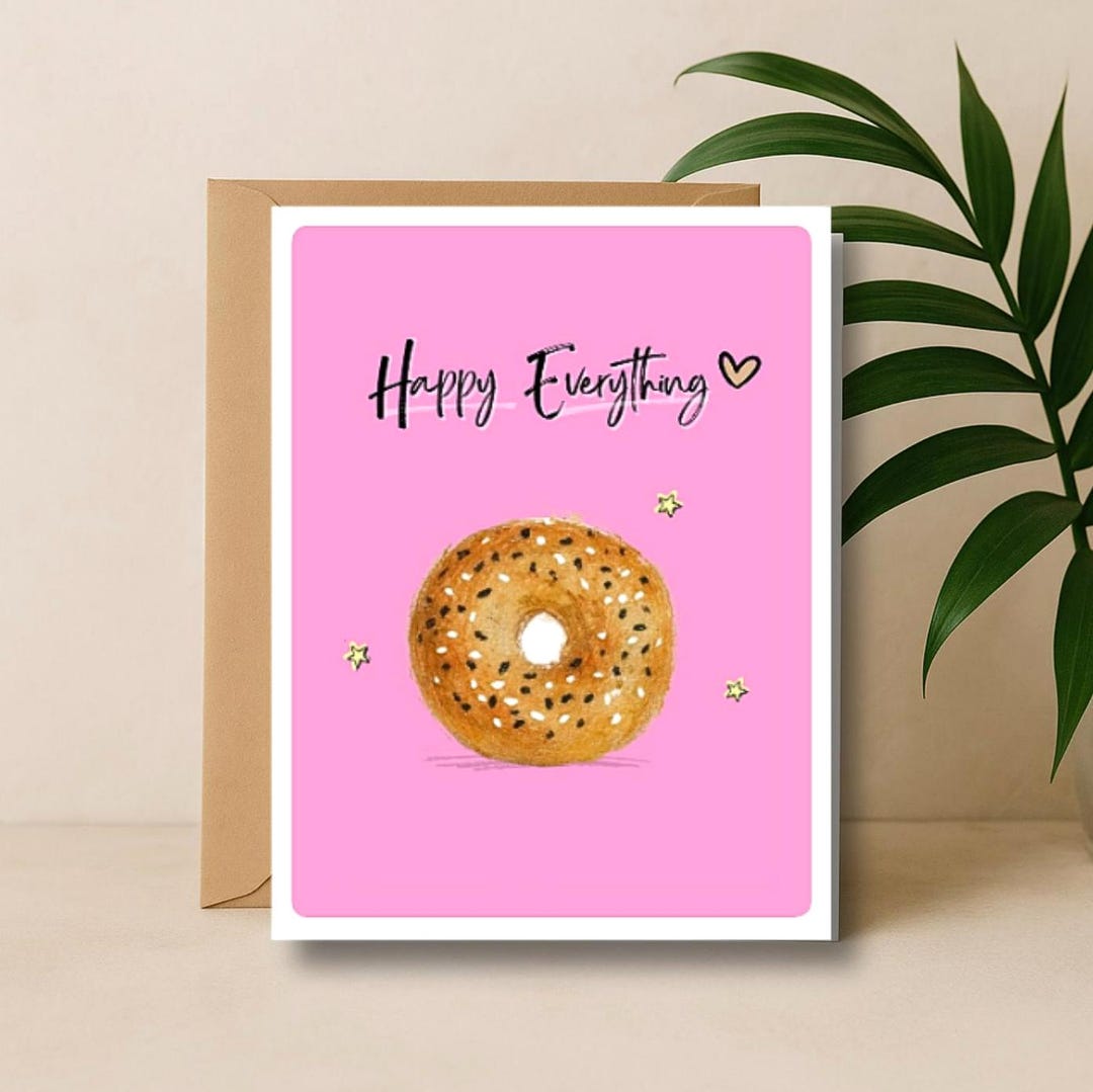 Everything Bagel Greeting Card for ANY OCCASION! - Etsy