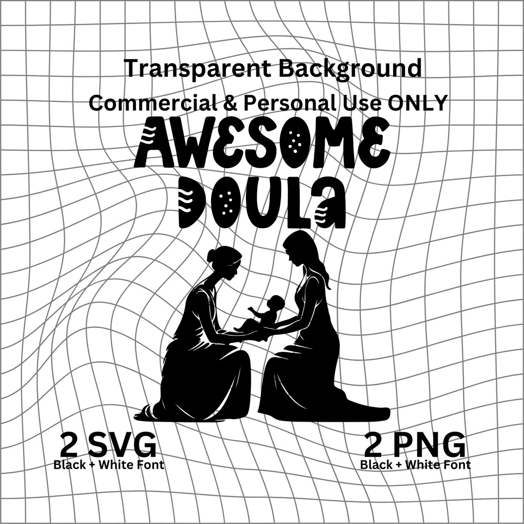 Awesome Doula Svg, Birth Doula Png, Post-partum Doula Png, Doula Life ...