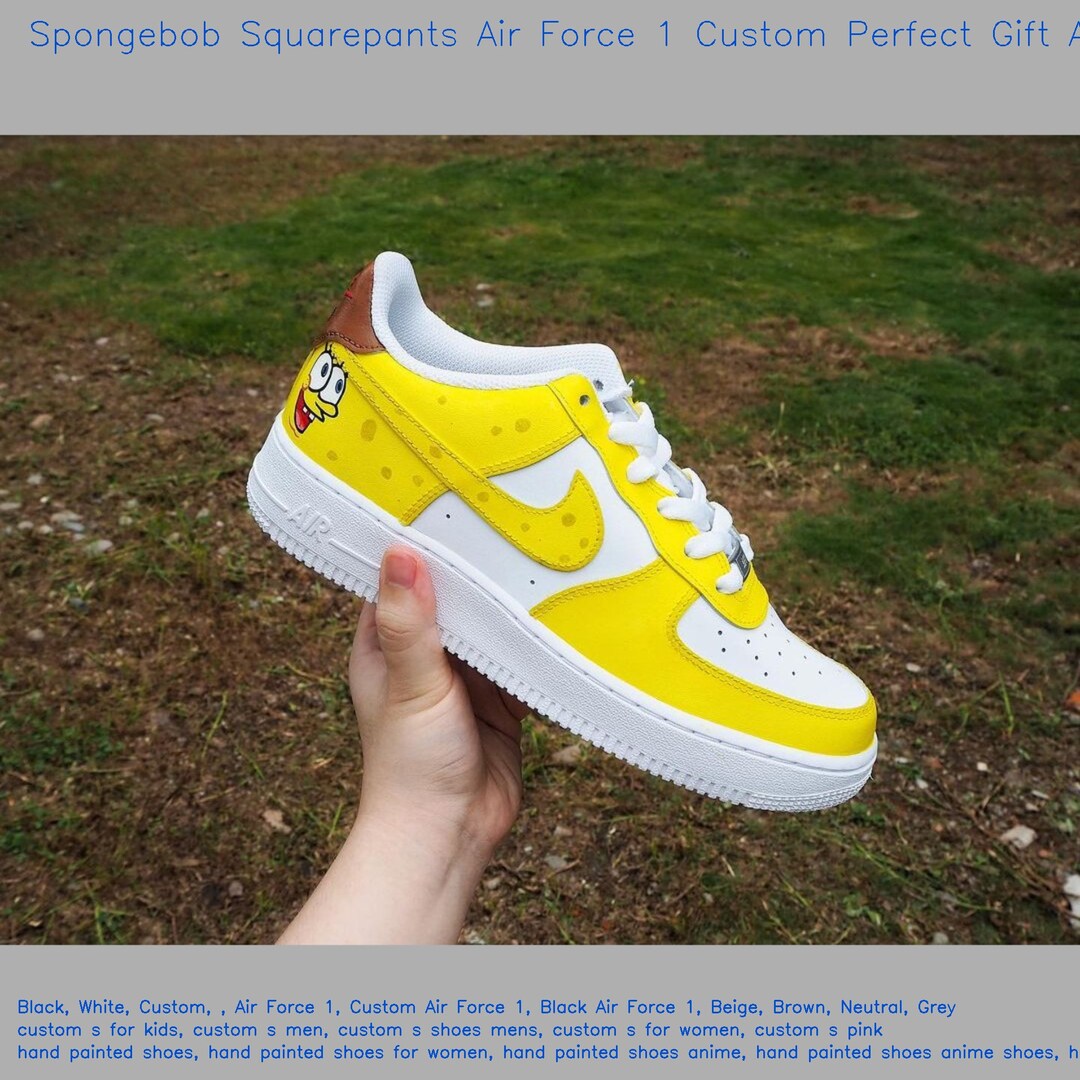 Spongebob Squarepants Air Force 1 Custom Perfect Gift Air - Etsy Australia