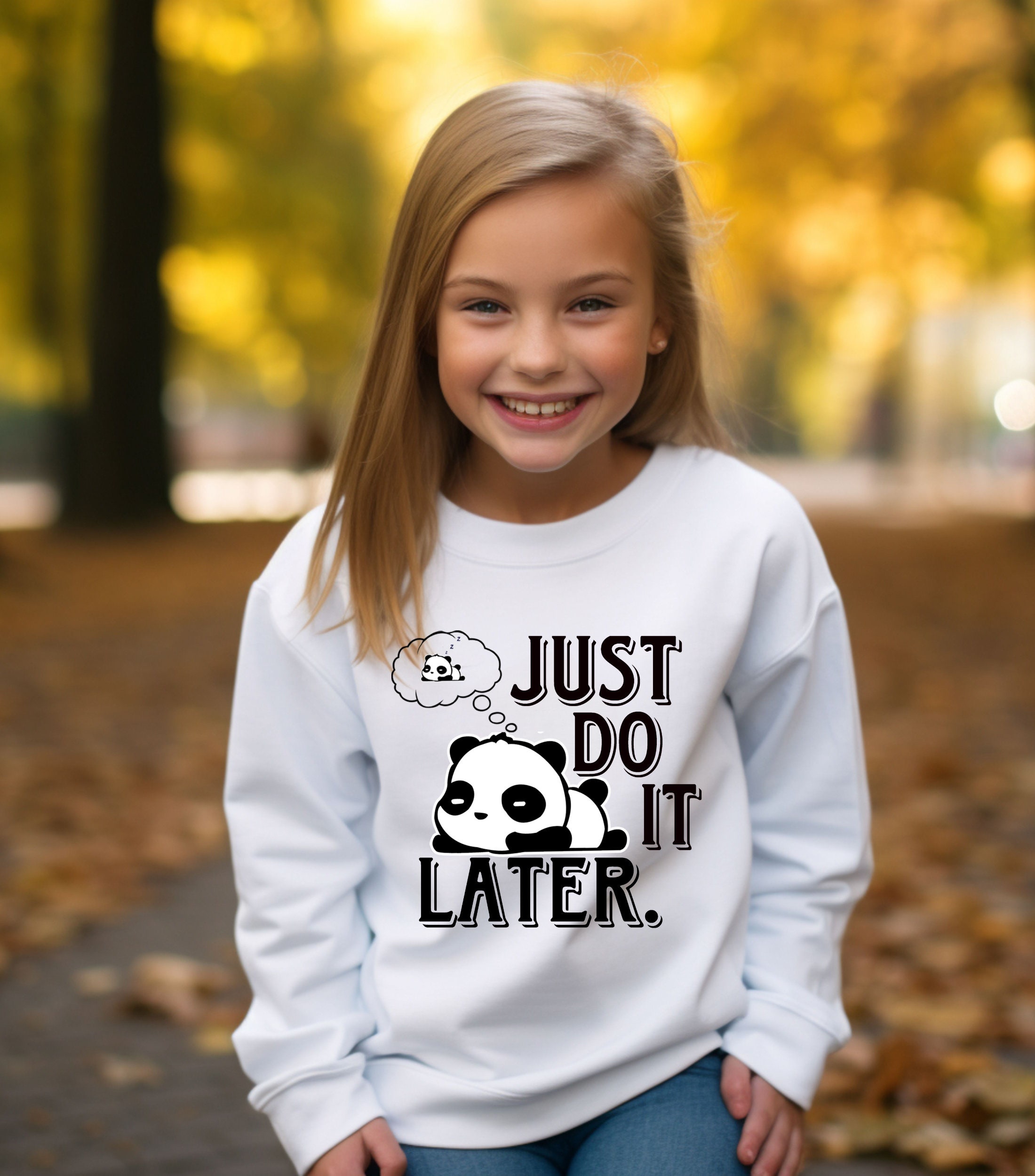 Kids Just Do It Later Panda Sweatshirt,kids Just Do It Later Sloth T ...
