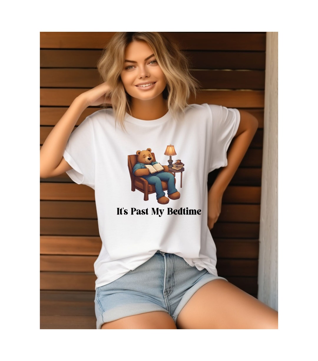 It's Past My Bedtime Shirt,tea BEAR Shirt It's Past My Bedtime,sleepy ...