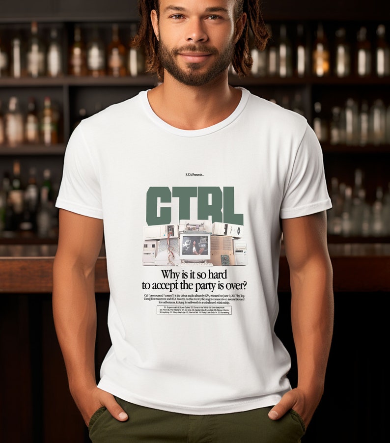 CTRL Tshirt,sza CTRL T-shirt,hip Hop Shirt,why Can't You Accept the ...