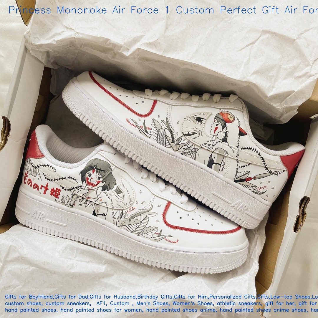 Princess Mononoke Air Force 1 Custom Perfect Gift Air Force 1 Custombuy ...