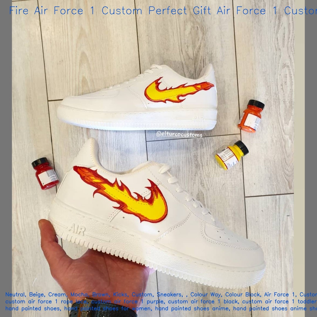 Fire Air Force 1 Custom Perfect Gift Air Force 1 - Etsy