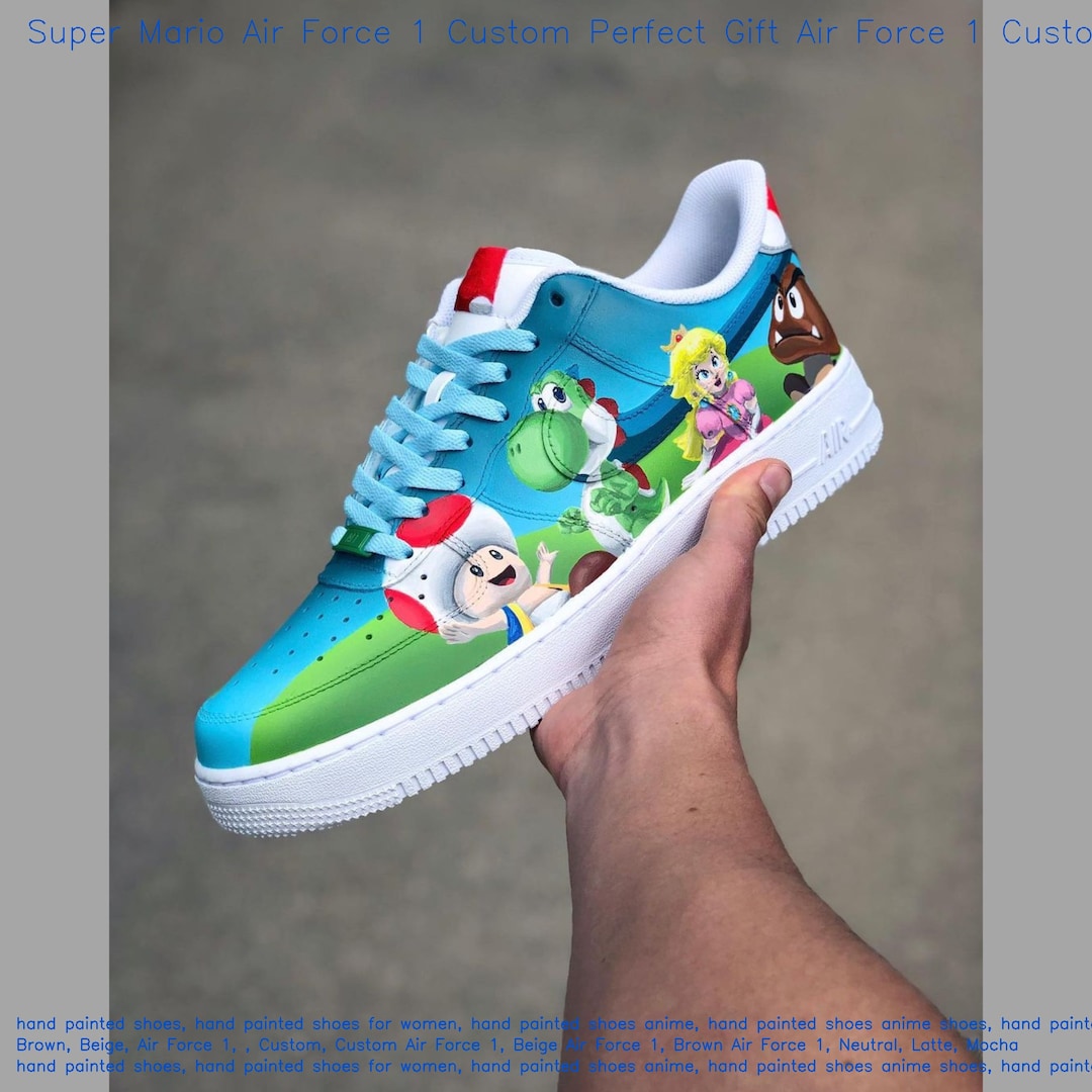 Super Mario Air Force 1 Custom Perfect Gift Air Force 1 Custombuy Now ...