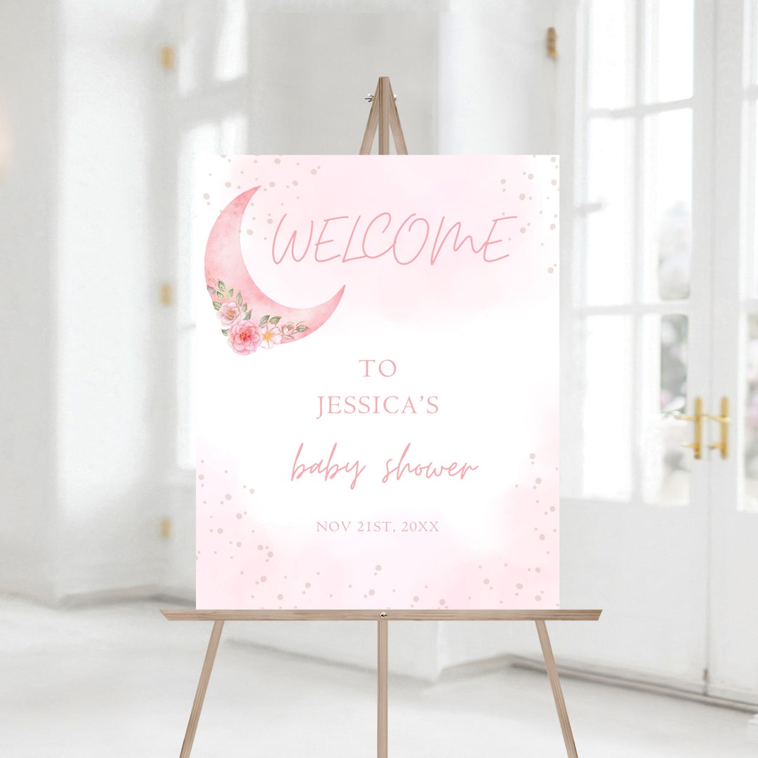 Editable Over the Moon Baby Shower Welcome Sign, Pink Moon Floral Baby ...