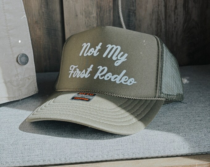 Not My First Rodeo Trucker Cap - Etsy