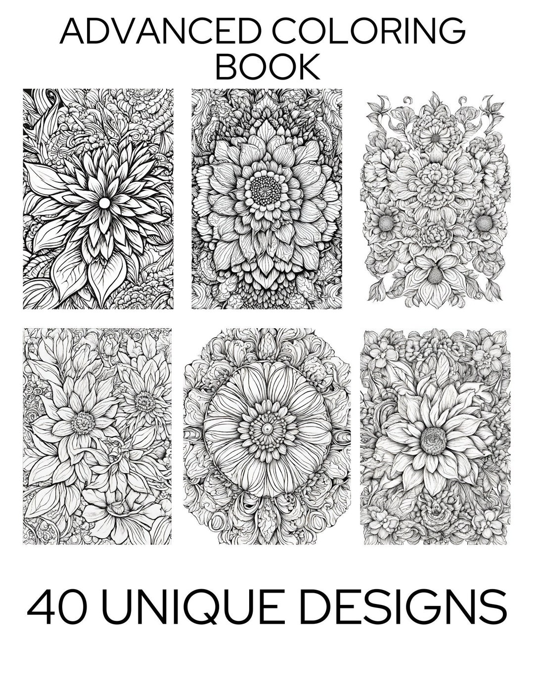 Advanced Coloring Book Complex Coloring Book Flowers, 40 Pages Digital ...