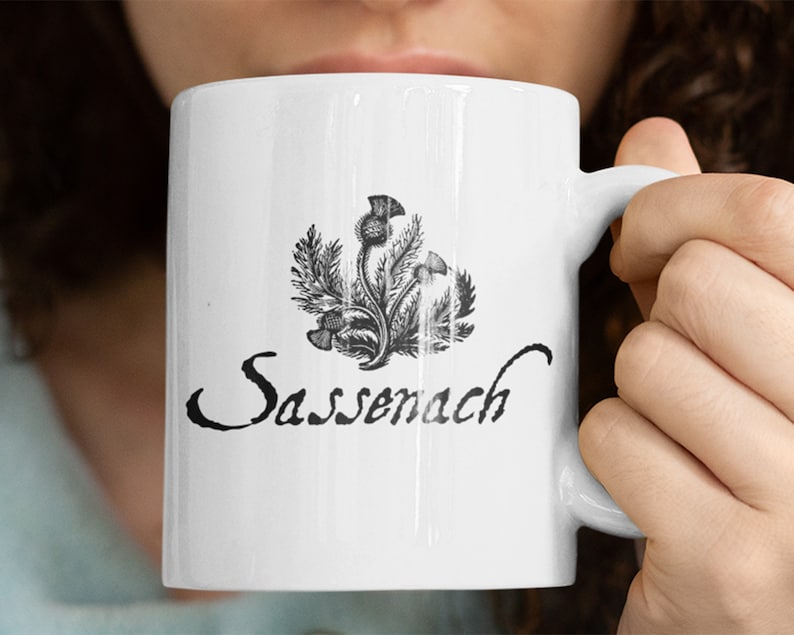 Sassenach Mug, Outlander, Outlander Mug, Outlander Gift, Claire Fraser ...