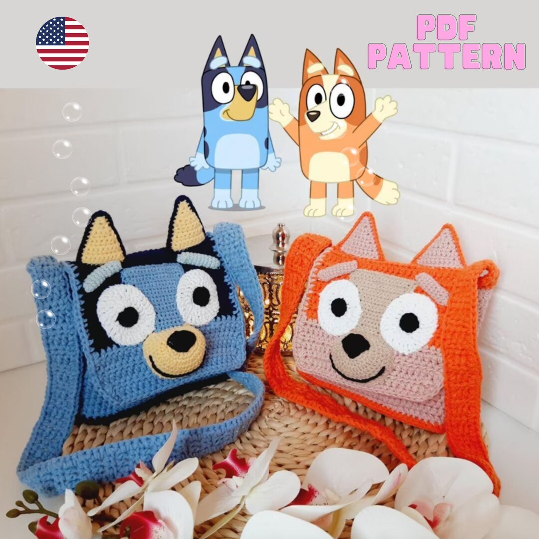 Pattern Bluey Dog, Bluey and Bingo Bag Pattern, Bluey Purse, Bluey PDF ...