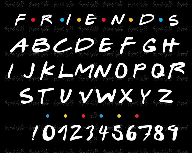 Friends Font, Friends Font for Cricut, Friends Font SVG, Cricut Font ...