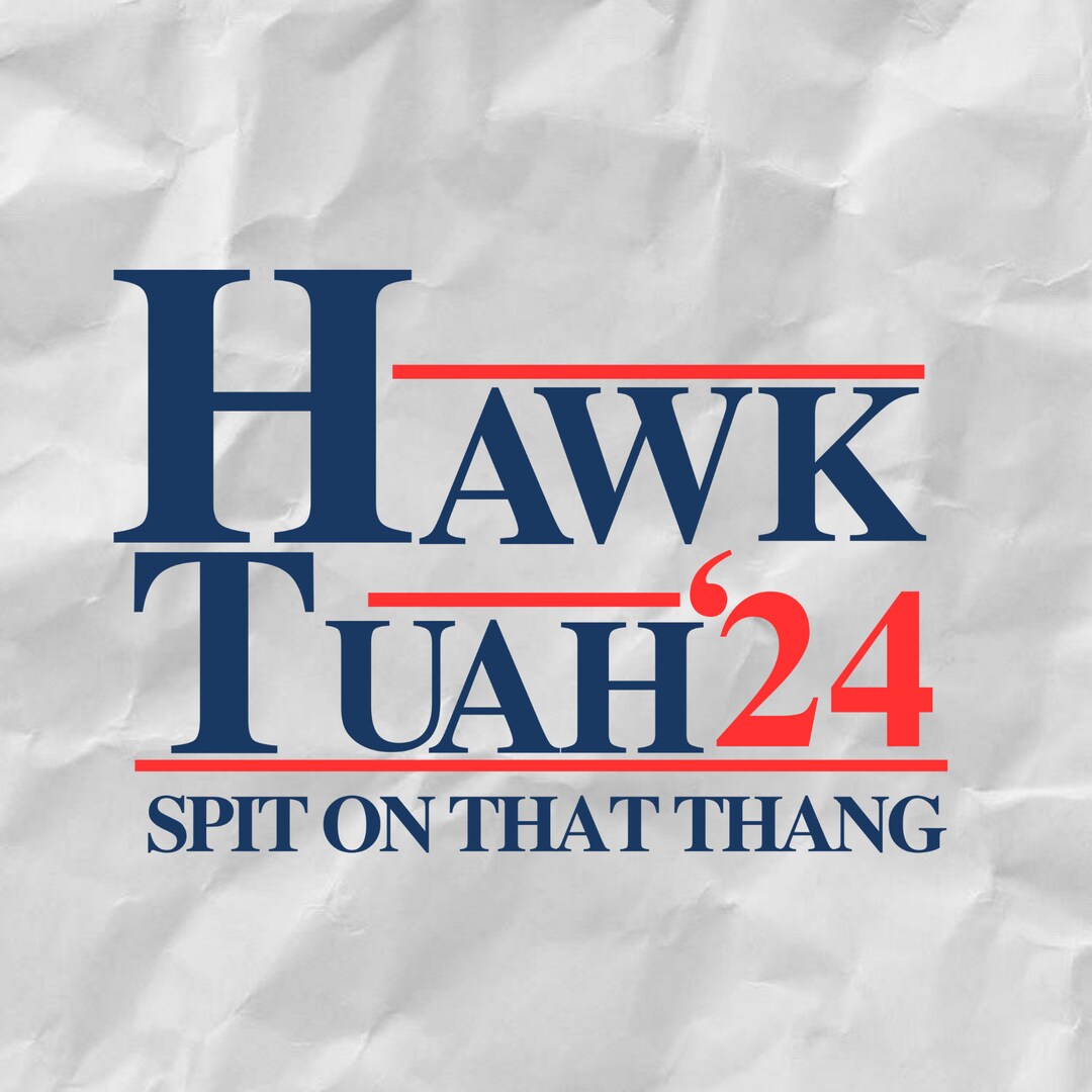 INSTANT DOWNLOAD Hawk Tuah Spit on That Thing PNG Hawk Tuah 24 Digital ...